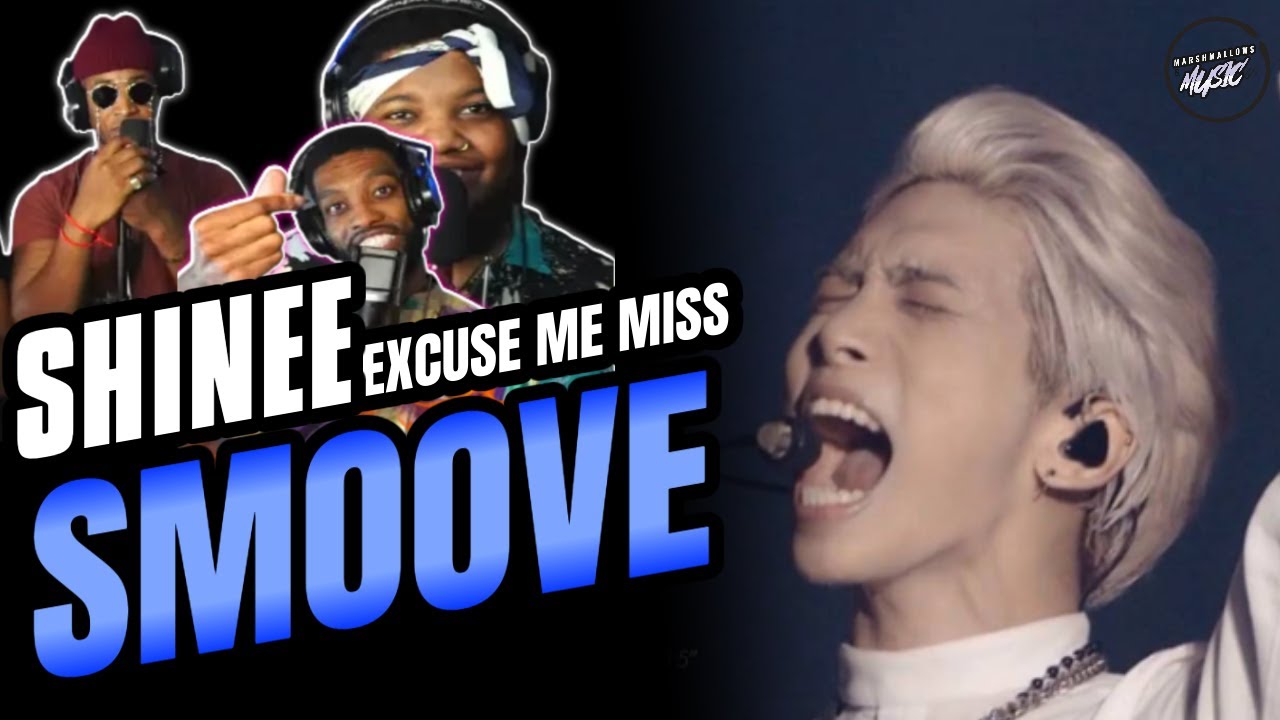 SHINee - Excuse Me Miss Live (REACTION)| The part when they.... - YouTube