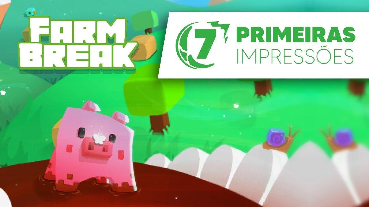 Primeiras Impressões #03 - Farm Break - YouTube