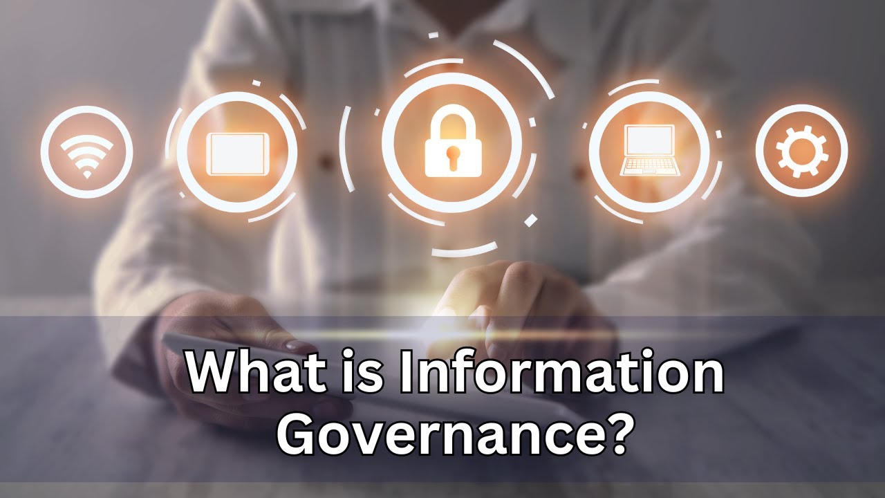 Introduction to Information Governance l Information Governance in ...