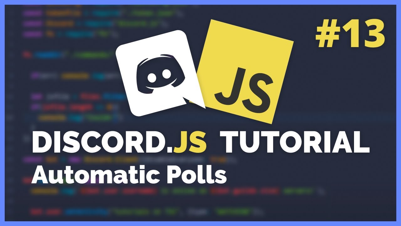 Discord JS Automatic Polls (2020) [Episode #13] - YouTube