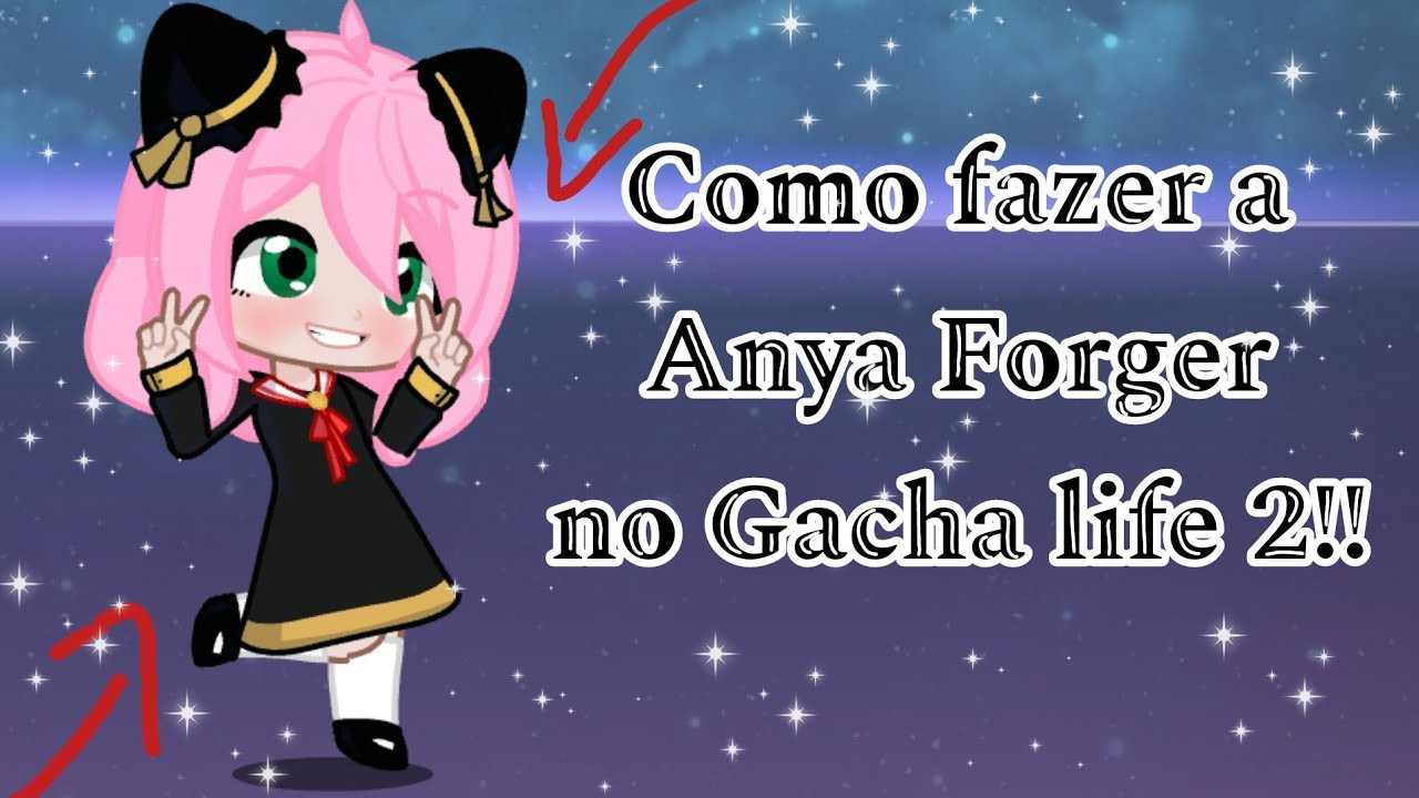 Como fazer a Anya Forger de Spy x Family no gacha life 2! - YouTube