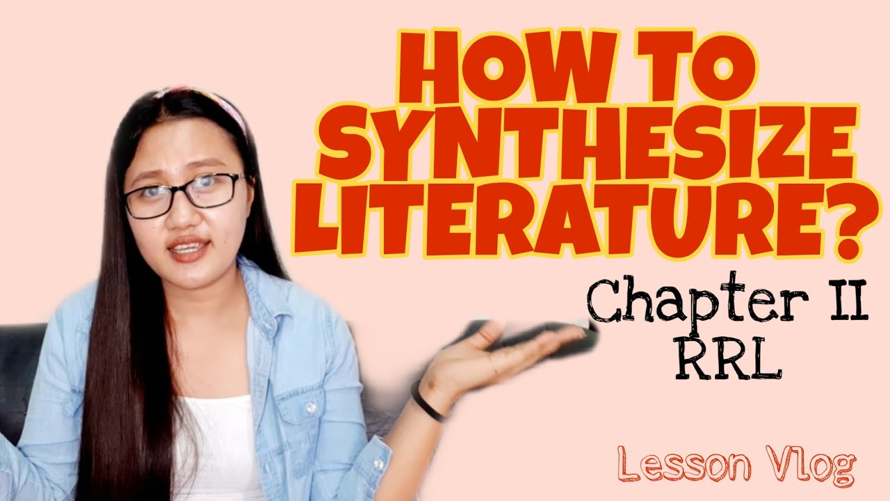 Synthesizing Literature | Topic in Research II - YouTube