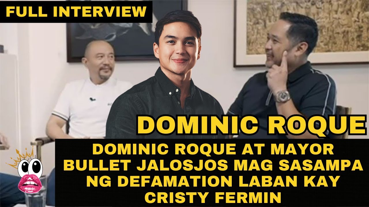 DOMINIC ROQUE AT MAYOR BULLET JALOSJOS MAG SASAMPA NG DEFAMATION LABAN ...