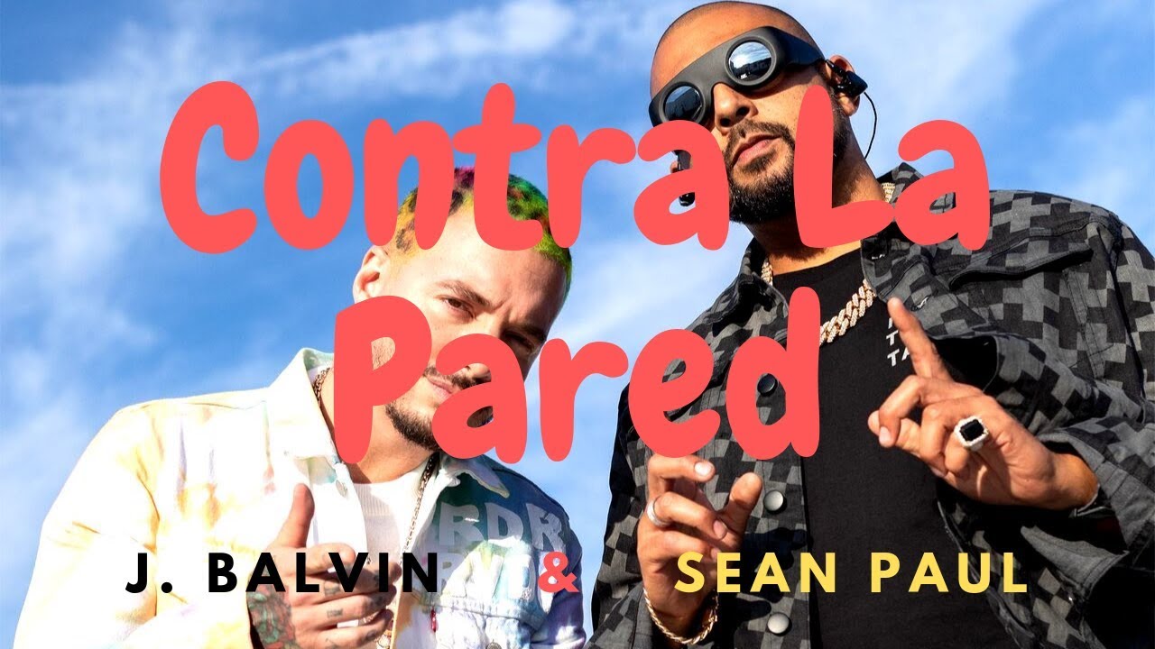 Contra La Pared - J Balvin & Sean Paul | Vybez City Music - YouTube