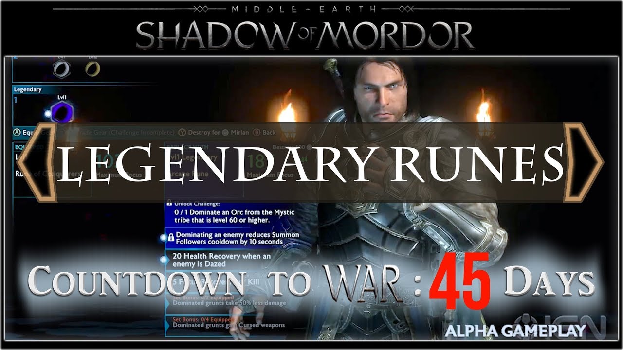LEGENDARY RUNES :: 45 Days to Middle-earth: Shadow of War (Shadow of ...