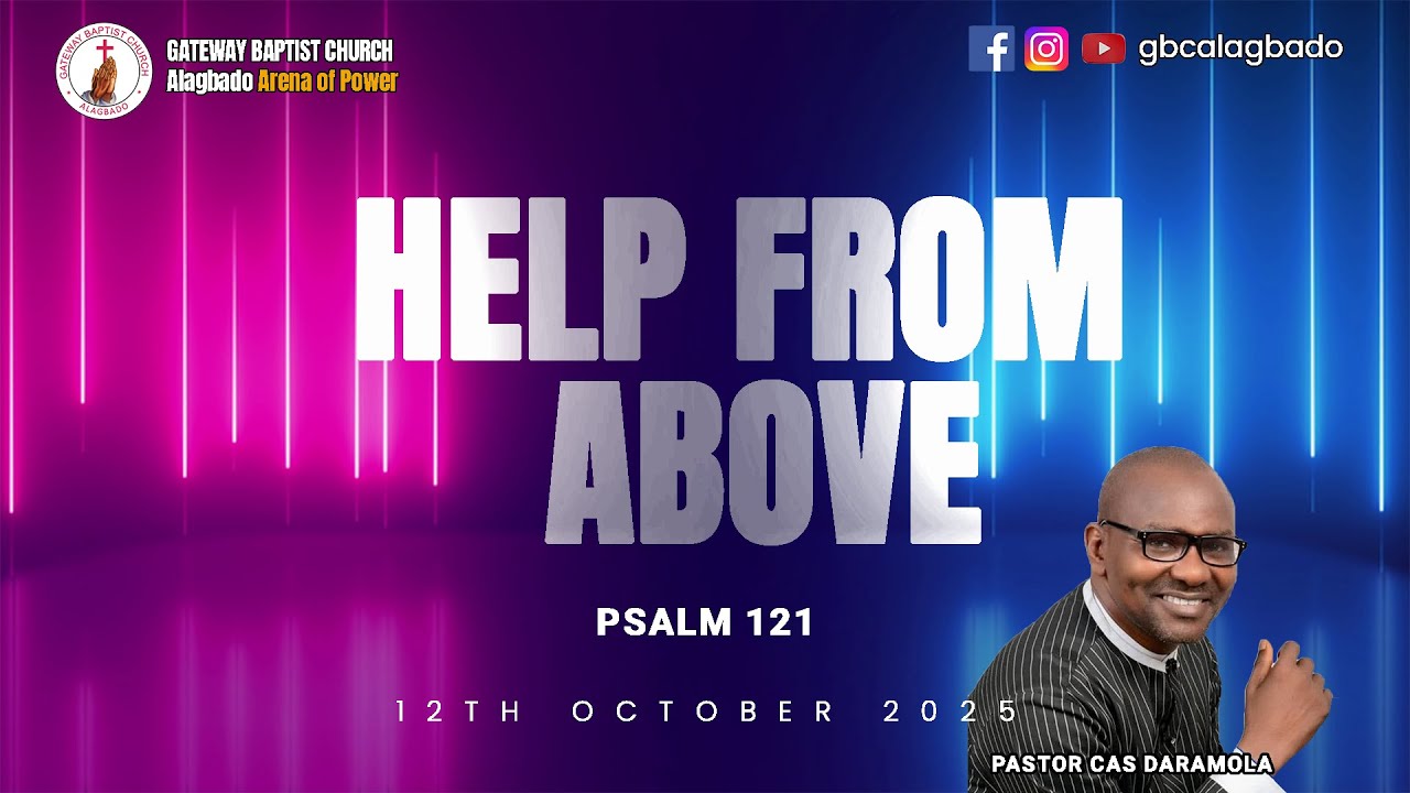Day 4: Help from Above - Psalm 121 with Pastor CAS Daramola - YouTube