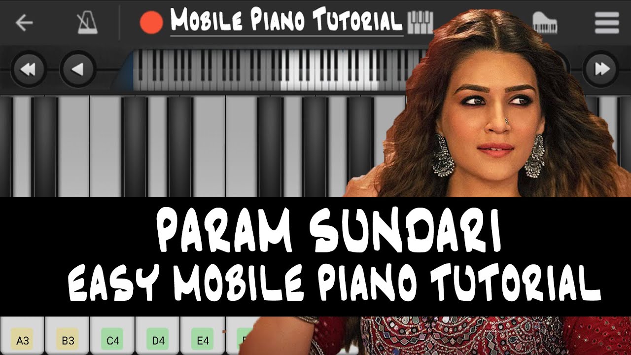 Param Sundari Song Mimi | Mobile Perfect Easy Piano Tutorial - YouTube