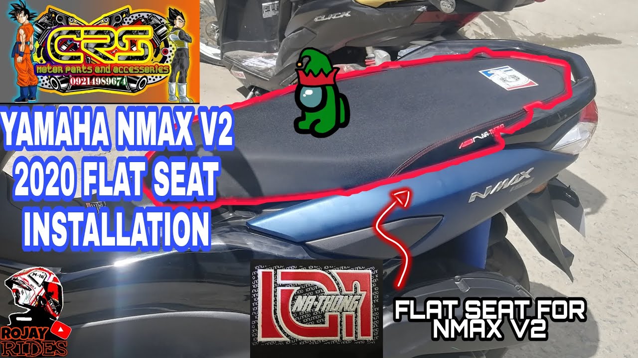 YAMAHA NMAX V2 2020 | Installing Nathong Flat Seat | Mini Ride | CRS ...