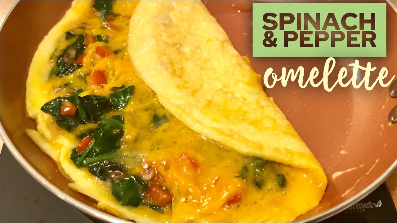 Spinach & Peppers Omelette | Mixed Veggies Omelette | - YouTube