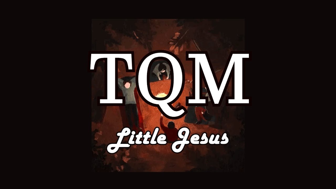 TQM - Little Jesus (cover) - YouTube
