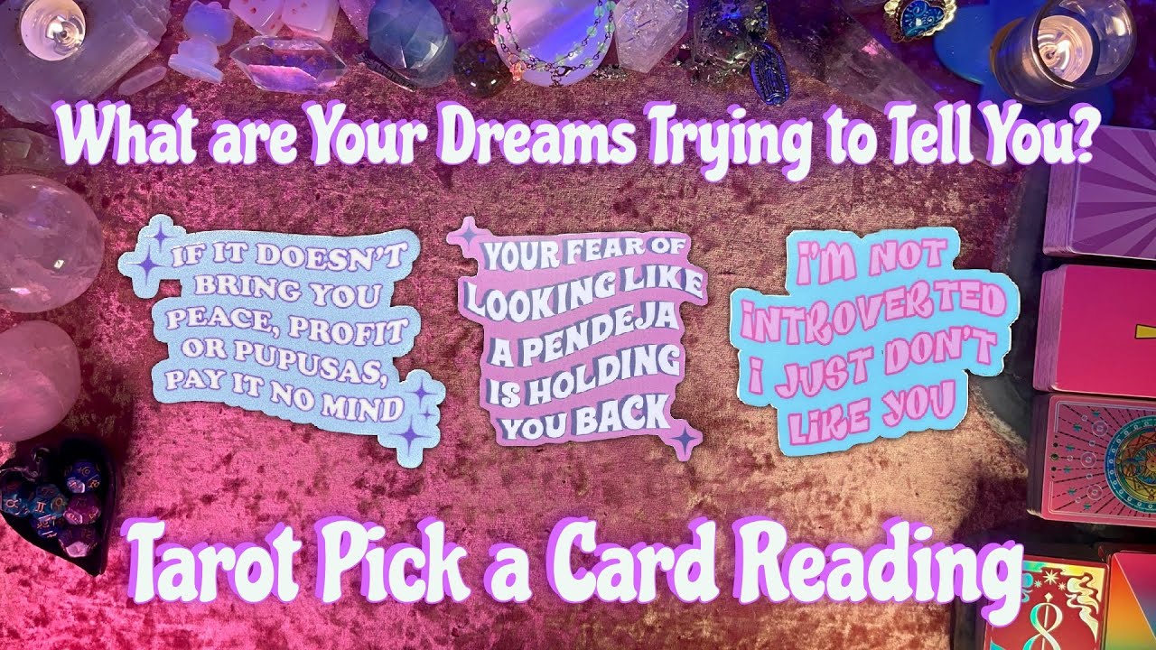 💭What Are Your Dreams Trying To Tell You?💭 Tarot Pick a Card Reading ...