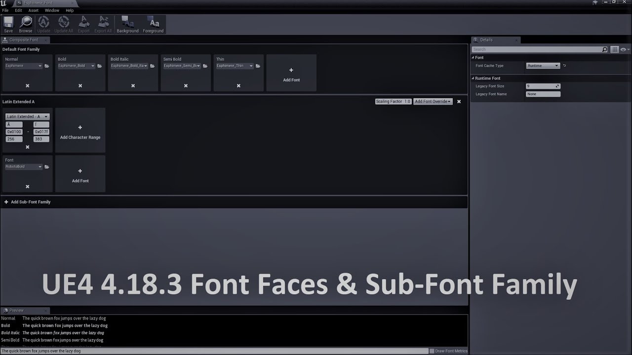 Unreal Engine 4.18.3 Font Face & Sub-Font Families | DevinLevelDesign ...