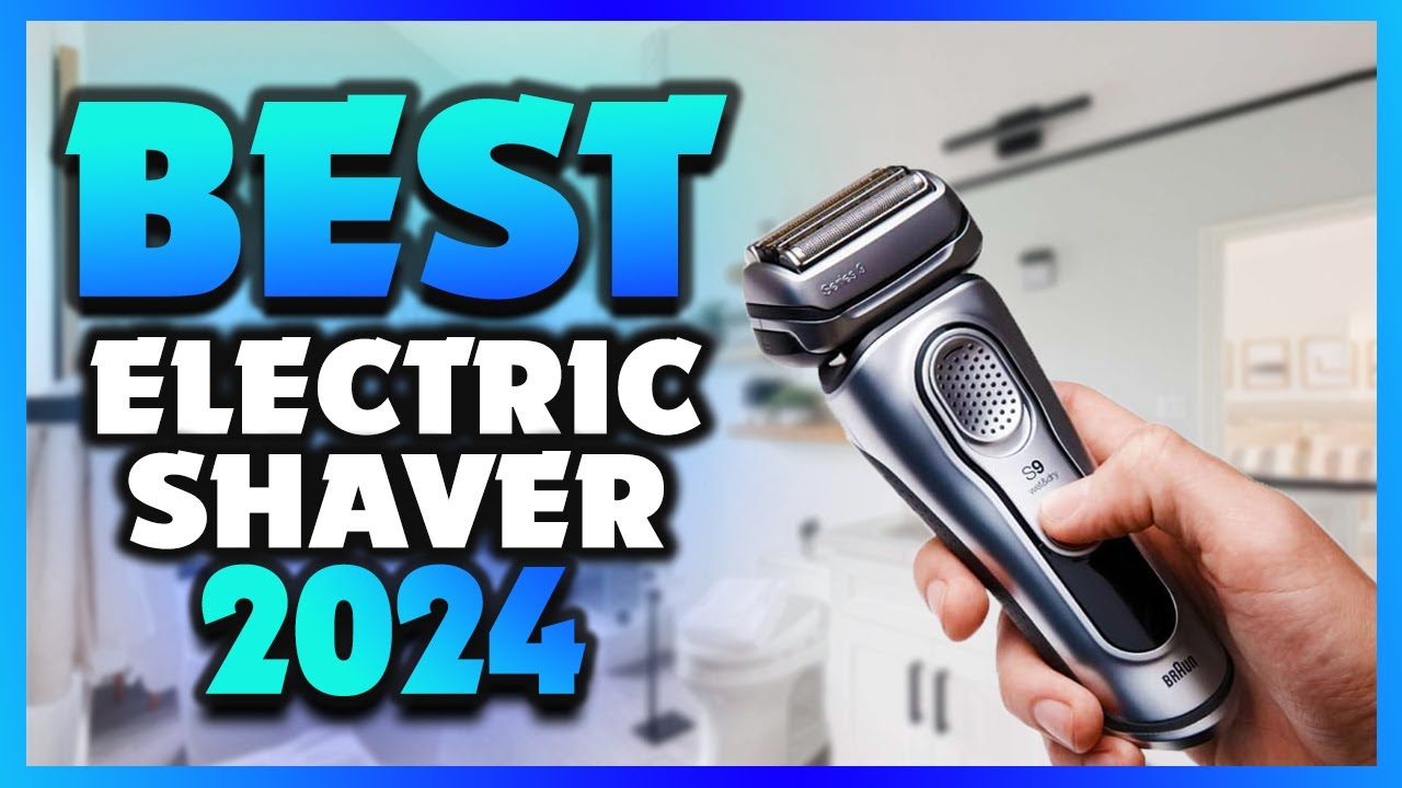 Top 6 Best Electric Shavers of 2024 (Who is the New #1?) Best Electric ...