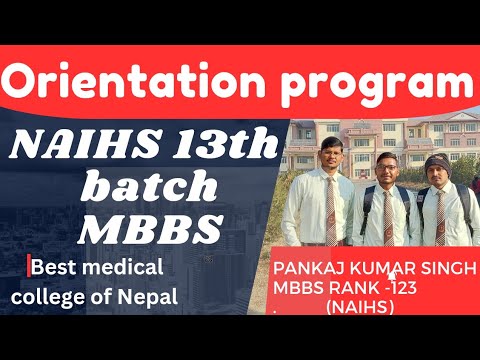 Orientation program || DAY-1|| Naihs 13th batch MBBS ||Mbbs student ...