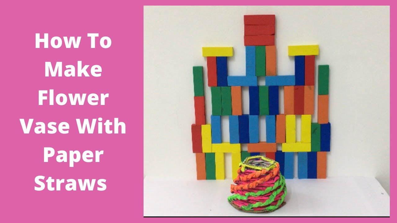 How to make flower vase | With paper straws | DIY Best out of Waste ...