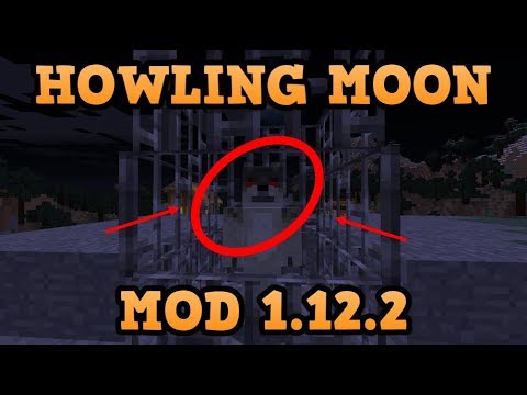 Howling Moon Mod Para Minecraft 1.12.2/1.11.2/1.10.2/1.9.4/1.8.9/1.7.10 ...