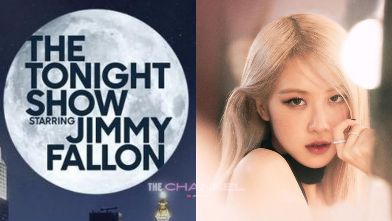BLACKPINK Rosé 1st Ever K-Pop Soloist To Perform On “The Tonight Show ...