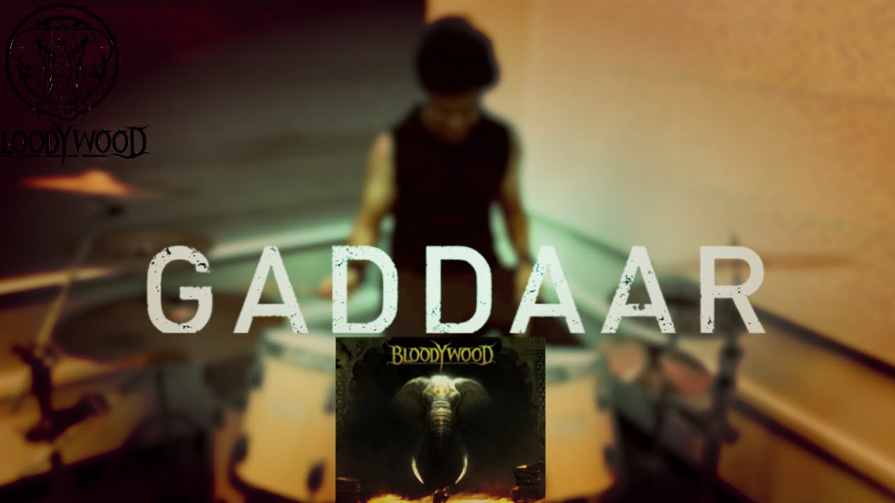 GADDAAR - @Bloodywood | Drum cover - YouTube