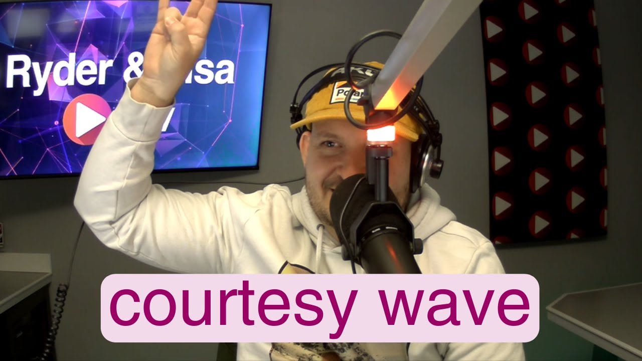 Courtesy Wave - YouTube