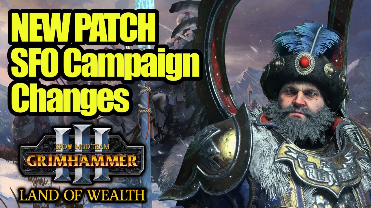 NEW SFO PATCH - Campaign Changes - Total War Warhammer 3 - SFO ...