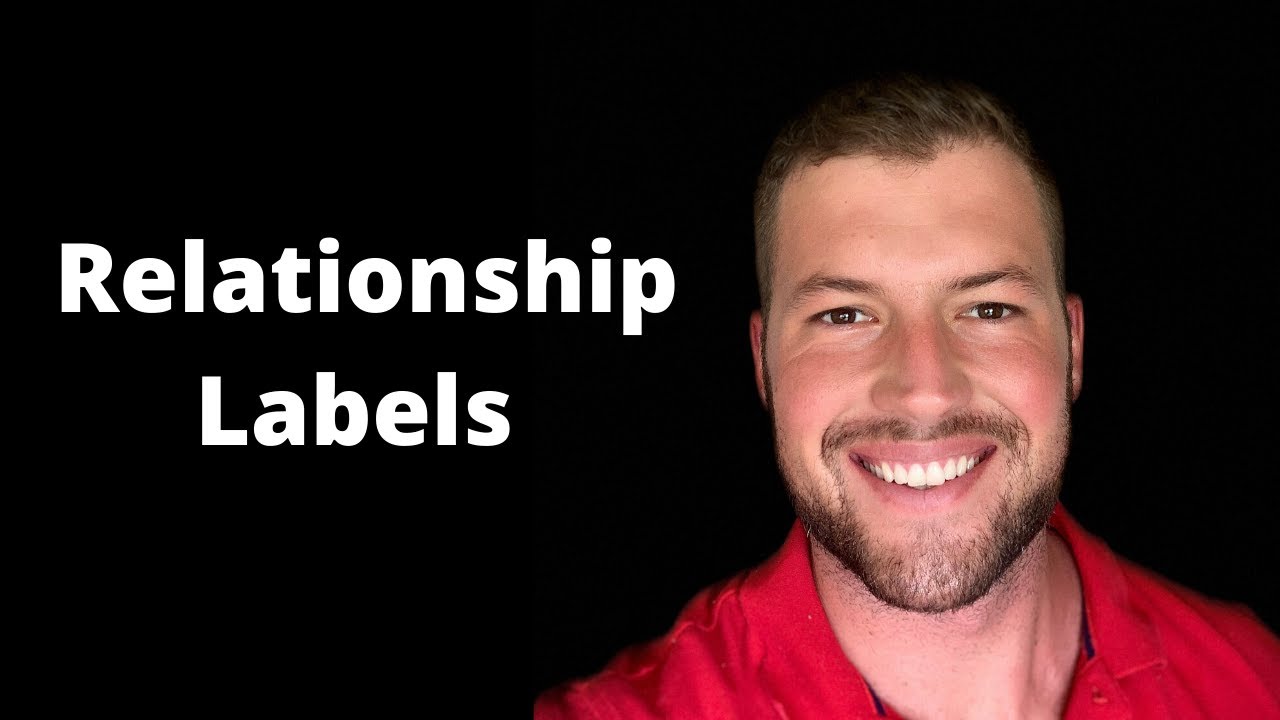 Relationship labels - YouTube