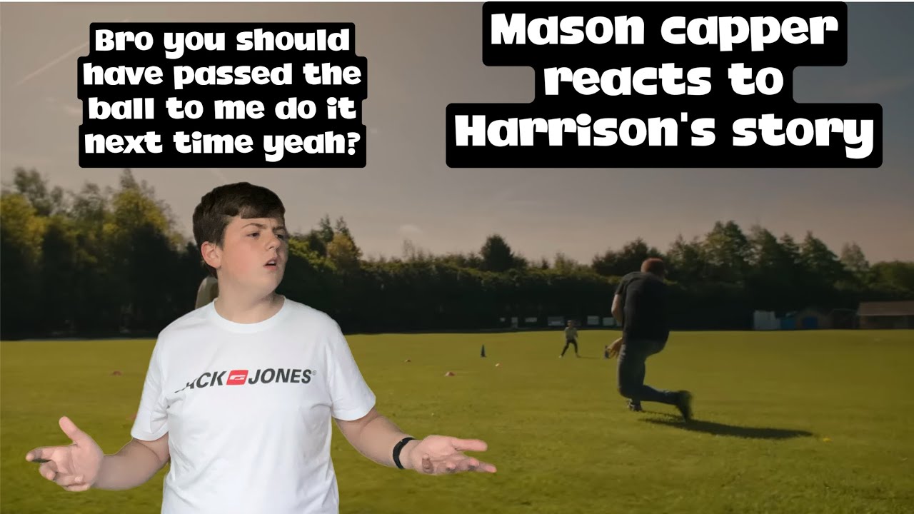 Mason capper reacts to Harrison's story - YouTube