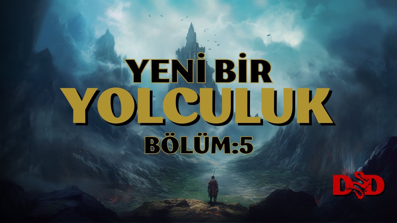 Yeni Bir Yolculuk-Bölüm 5: Yol Ayrımları | DND 5e Oynanış - YouTube
