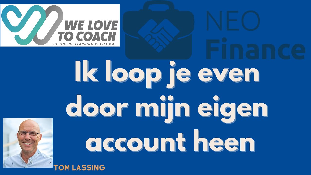 Hoe ga ik met mijn NEO Finance account om - YouTube