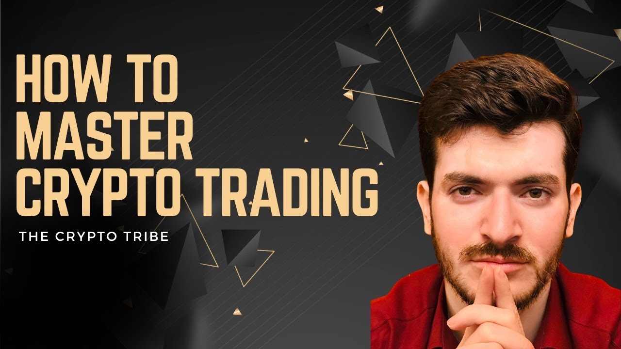 How To Master Crypto Trading - YouTube
