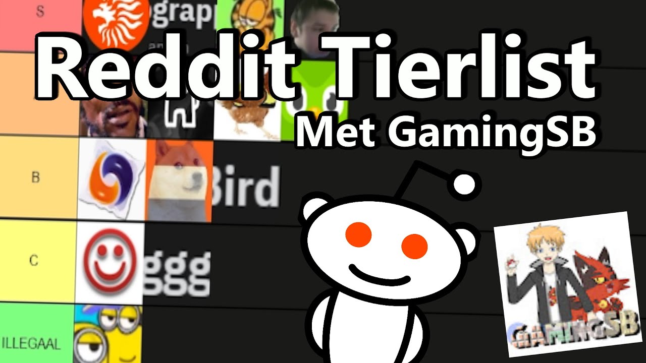 De Meest CRINGE Reddit Tierlist maken met GamingSB - YouTube