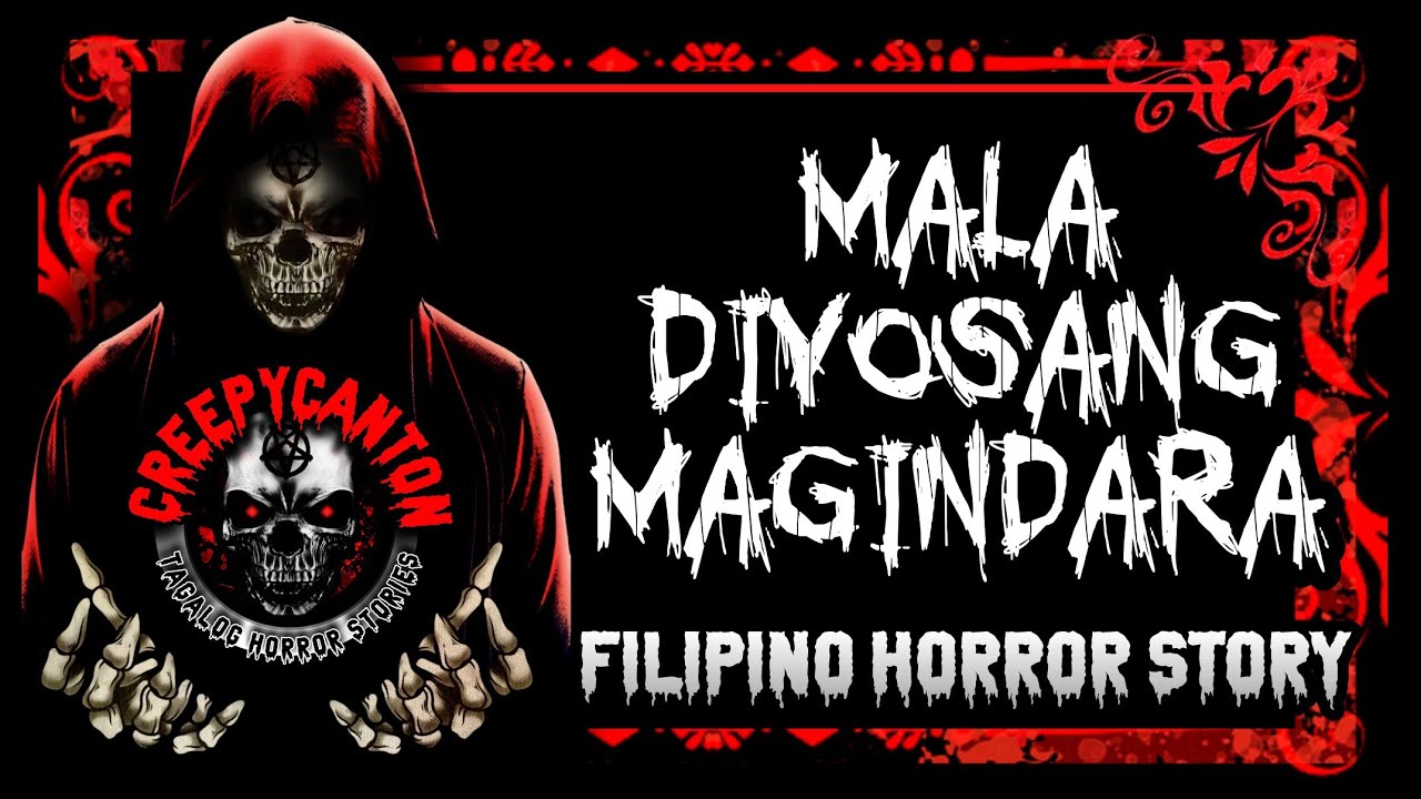 MALA DIYOSANG MAGINDARA | TAGALOG HORROR STORY | CREEPYCANTON - YouTube