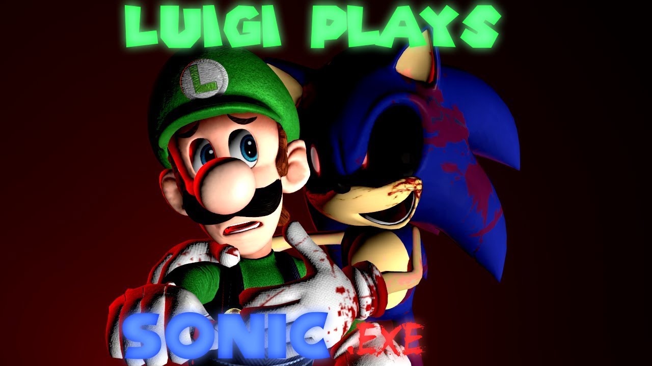 Luigi plays Sonic.exe - YouTube