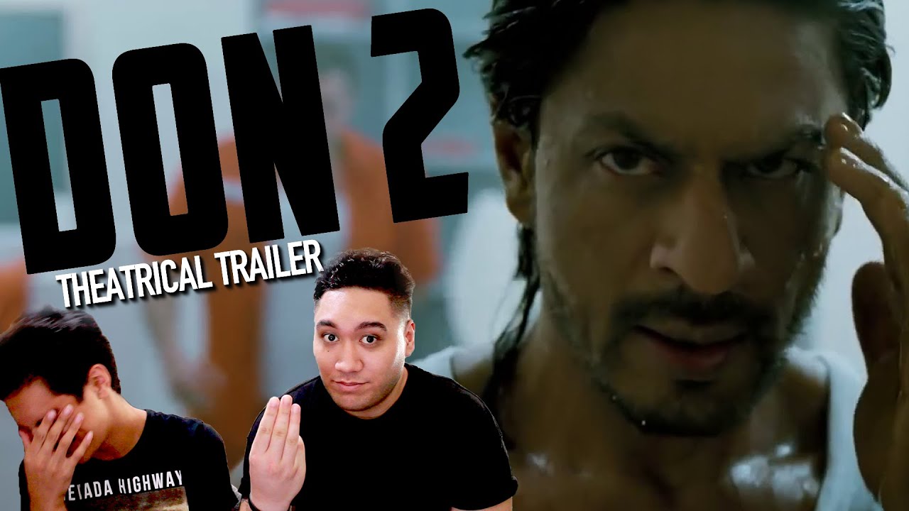 DON 2 Theatrical Trailer REACTION!!! - YouTube