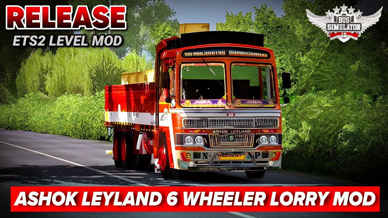 ASHOK LEYLAND 6 WHEELER LORRY TRUCK MOD For Bus Simulator Indonesia ...