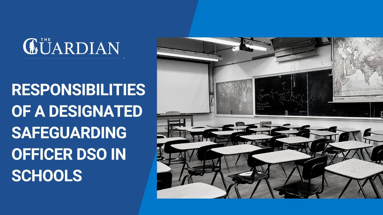 Responsibilities of a Designated Safeguarding Officer DSO in Schools ...