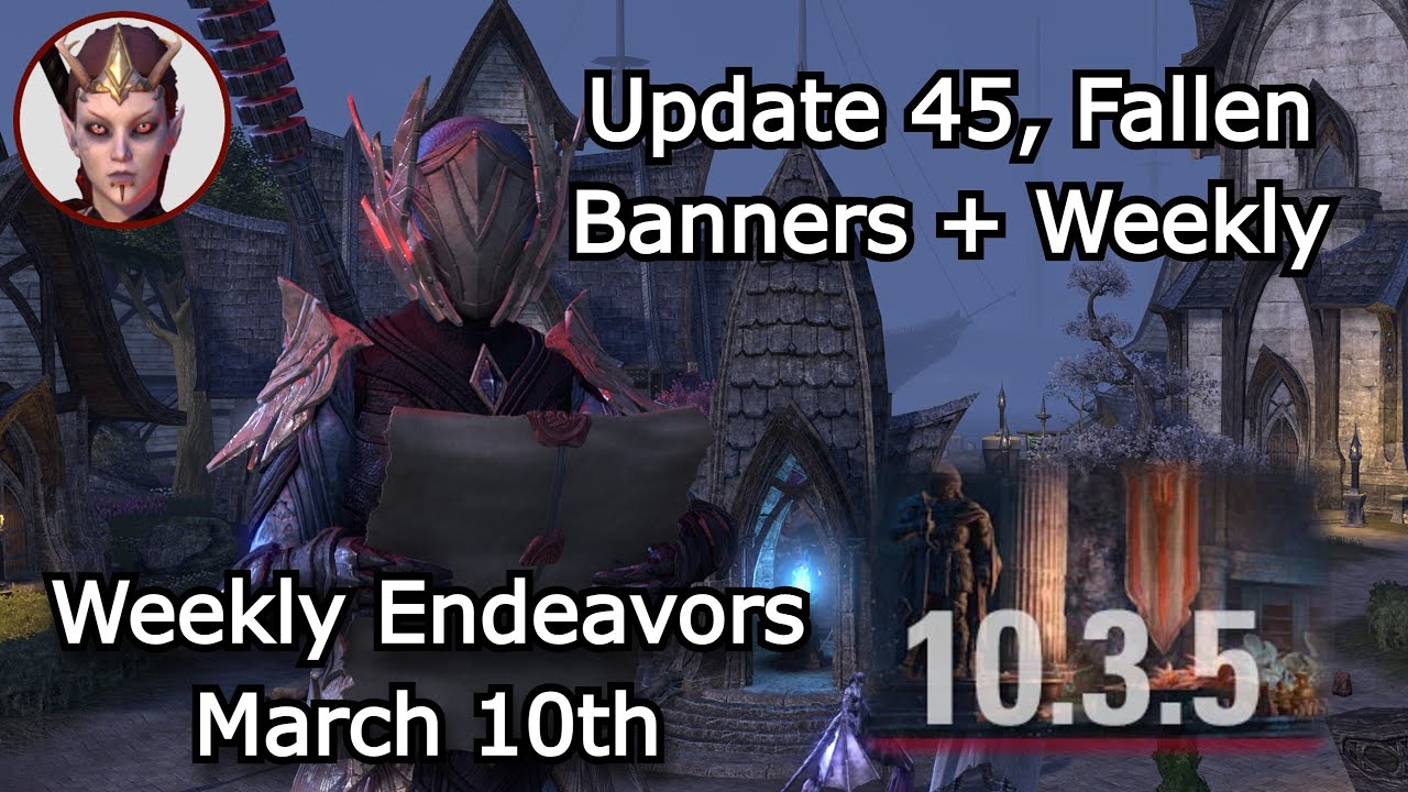 Fallen Banners Arrives / March 10th-16th Weekly Endeavors Walkthrough ...
