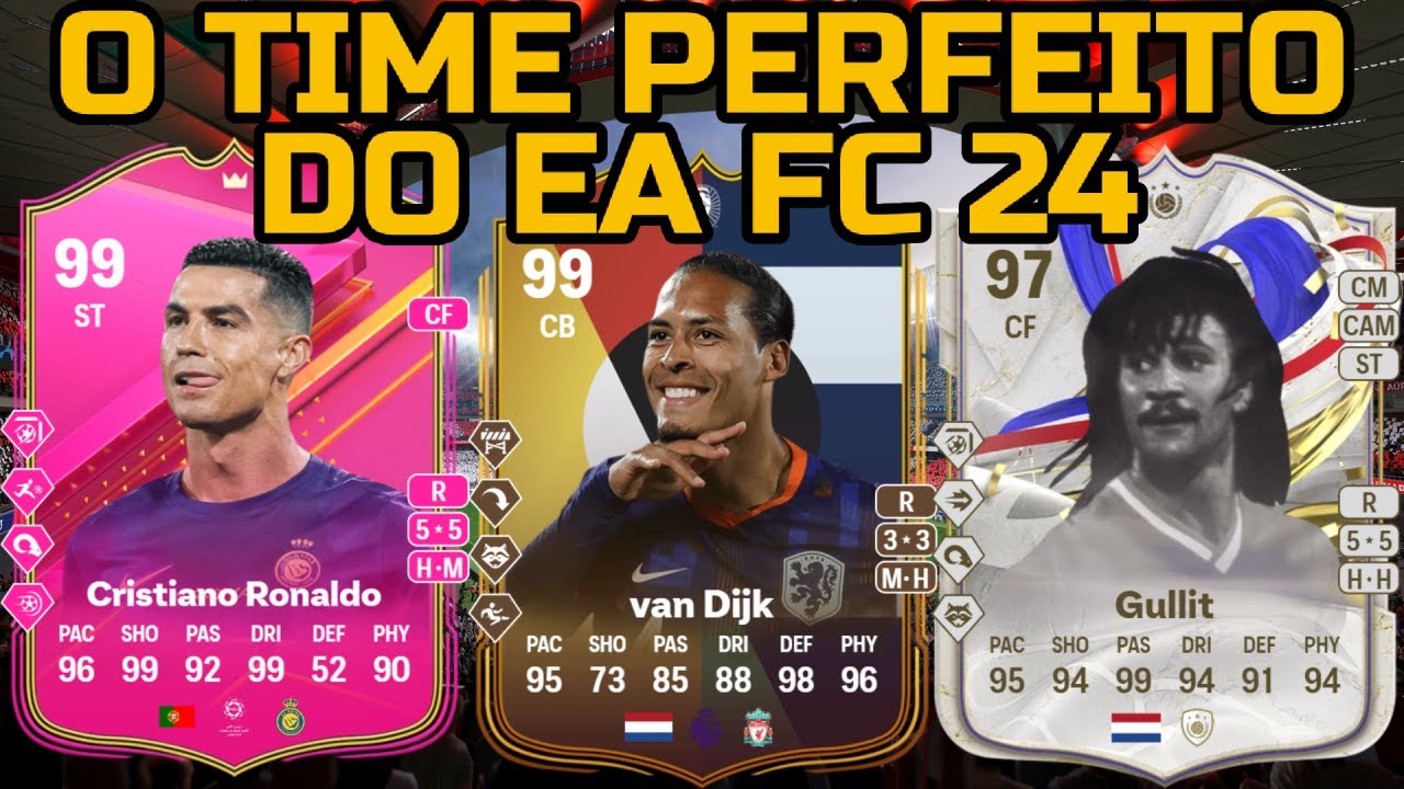 Time Perfeito O Melhor Time Possível No Ea Fc 24 Ultimate Team Youtube