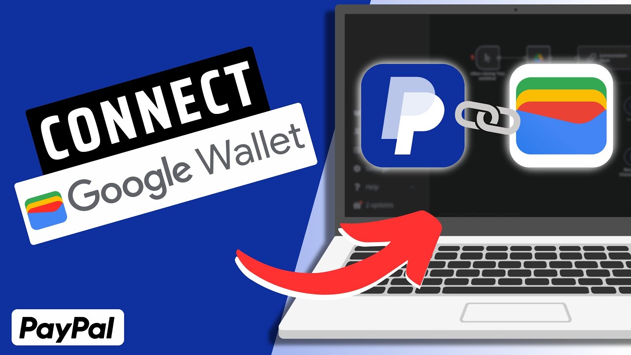 Can You Connect PayPal to Google Wallet (Google Pay)- Explained - YouTube