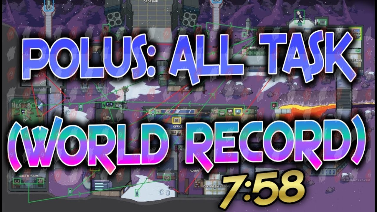 Polus - All Tasks Speedrun in 7:58.88 (World Record) - Among Us - YouTube