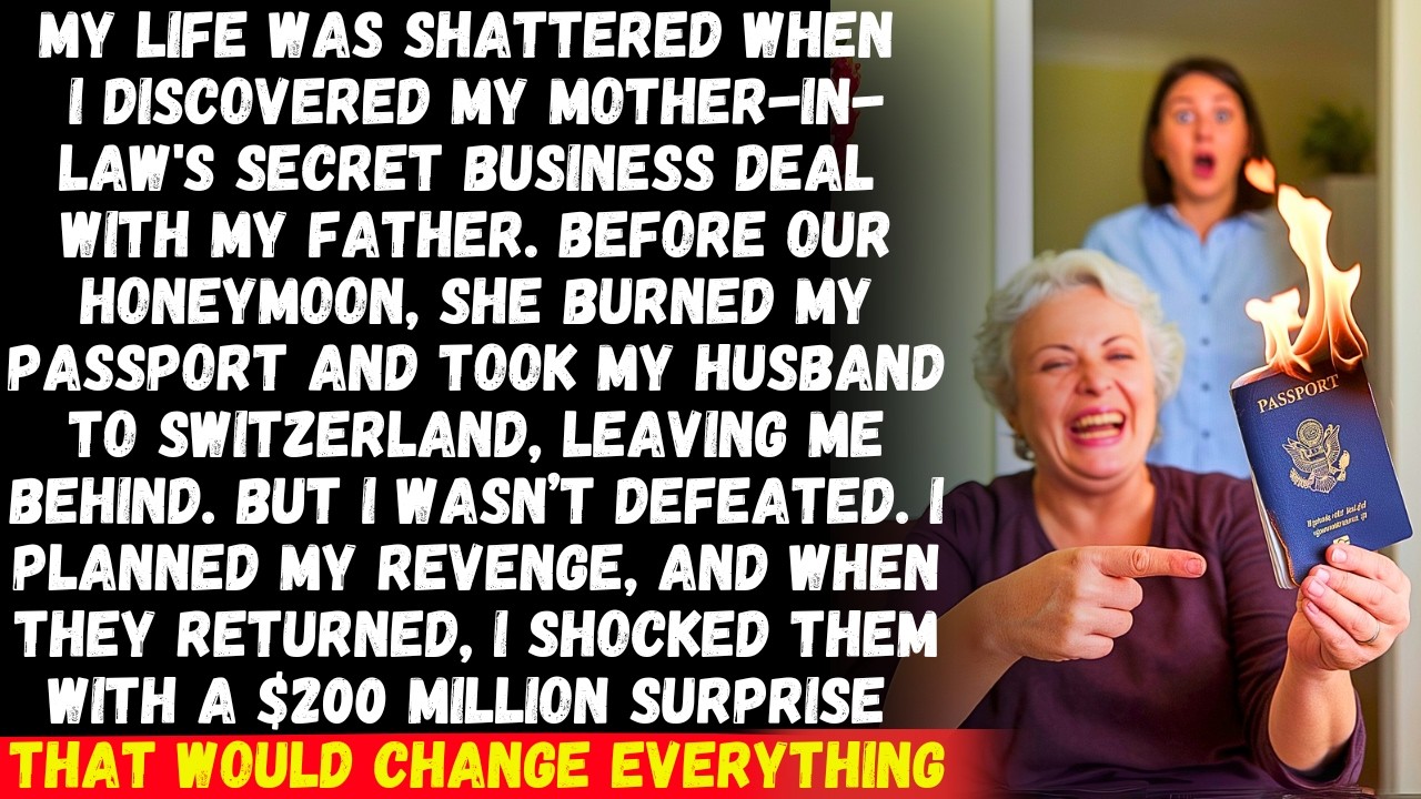 My MIL burned my passport just before our honeymoon and took my husband ...