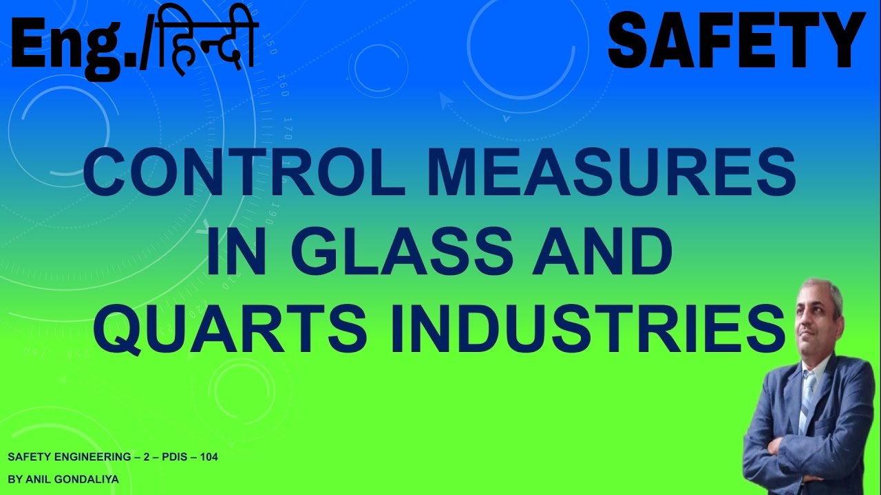 Control measures in Glass and quarts industries - YouTube