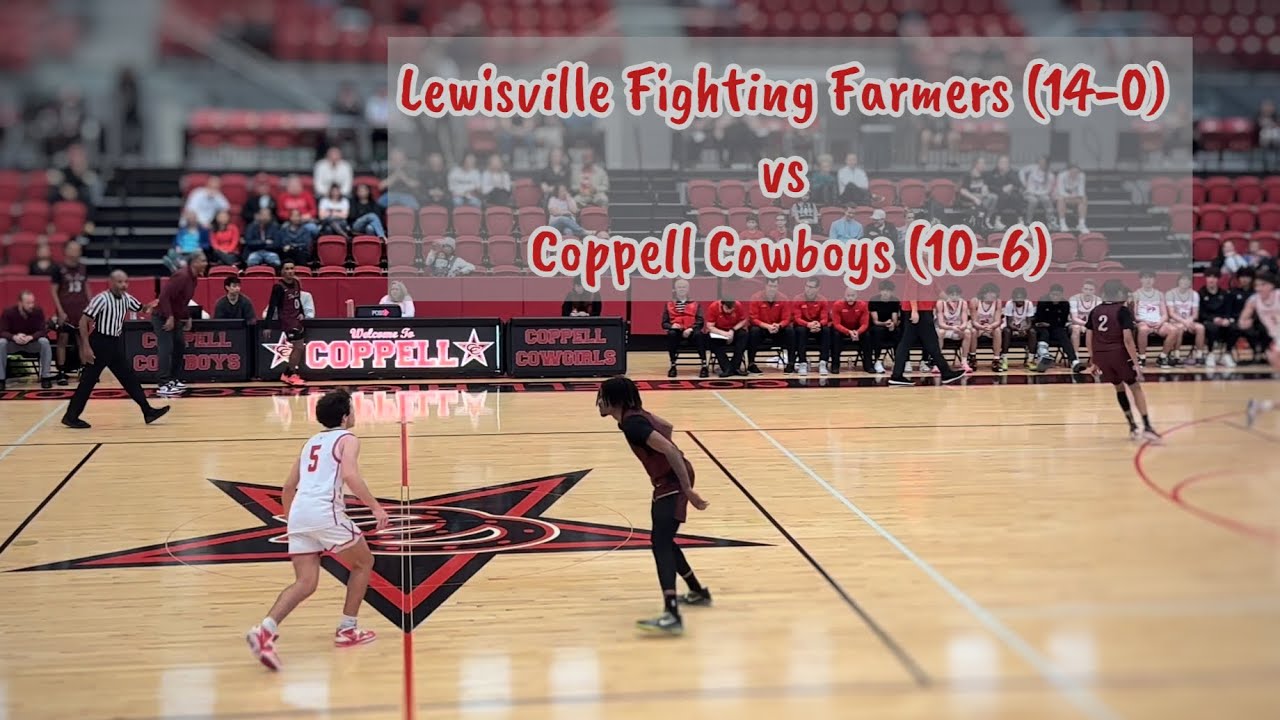 Lewisville (14-0) at Coppell (10-6) 6A High School Basketball 12/12/23 ...