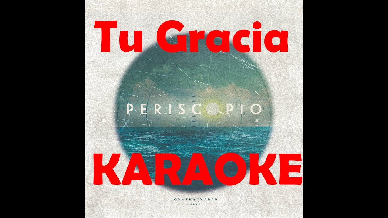 TU GLORIA KARAOKE - Jonathan y Sara Jerez - Lyric Video Oficial ...
