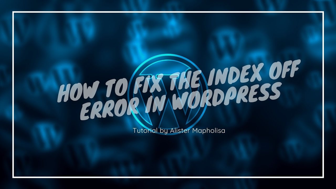 How to fix the index of error in WordPress - YouTube