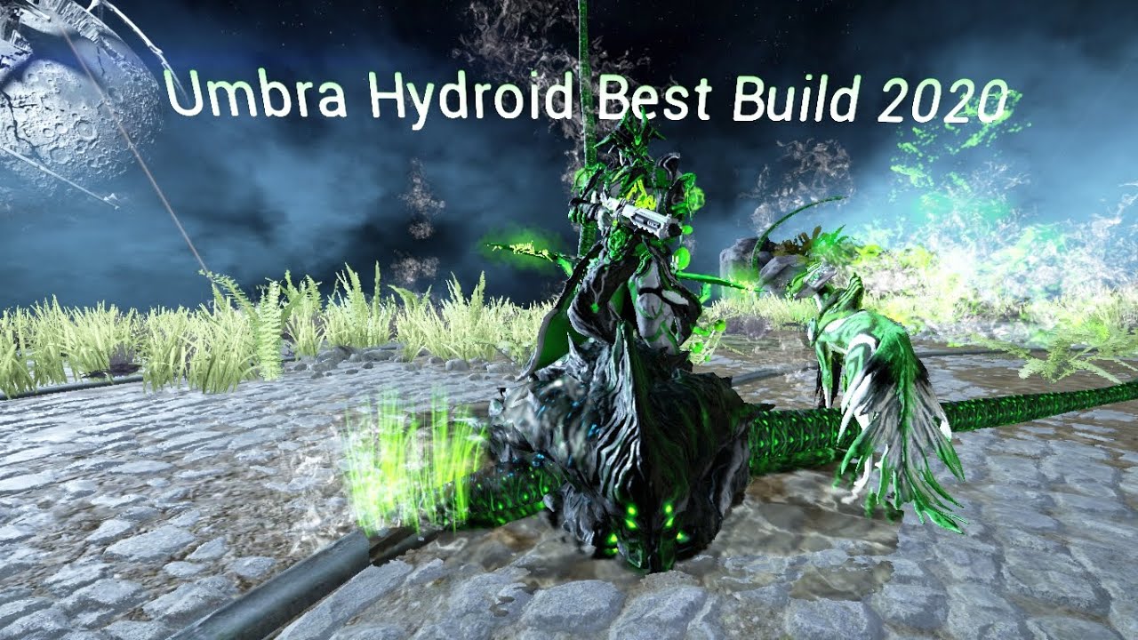Warframe Guide: Umbral Hydroid Prime Best Build (2020) - YouTube