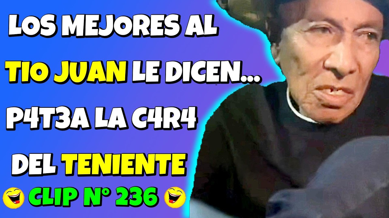 ️LOS MEJORES al TIO JUAN le DICEN P4T3A la C4R4 del TENIENTE🤣LLAMAN al ...