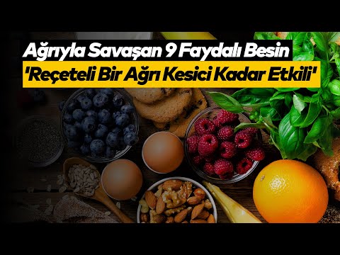 Ağrıyla savaşan 9 faydalı besin: 'Reçeteli bir ağrı kesici kadar etkili' olduğu kanıtlandı!
