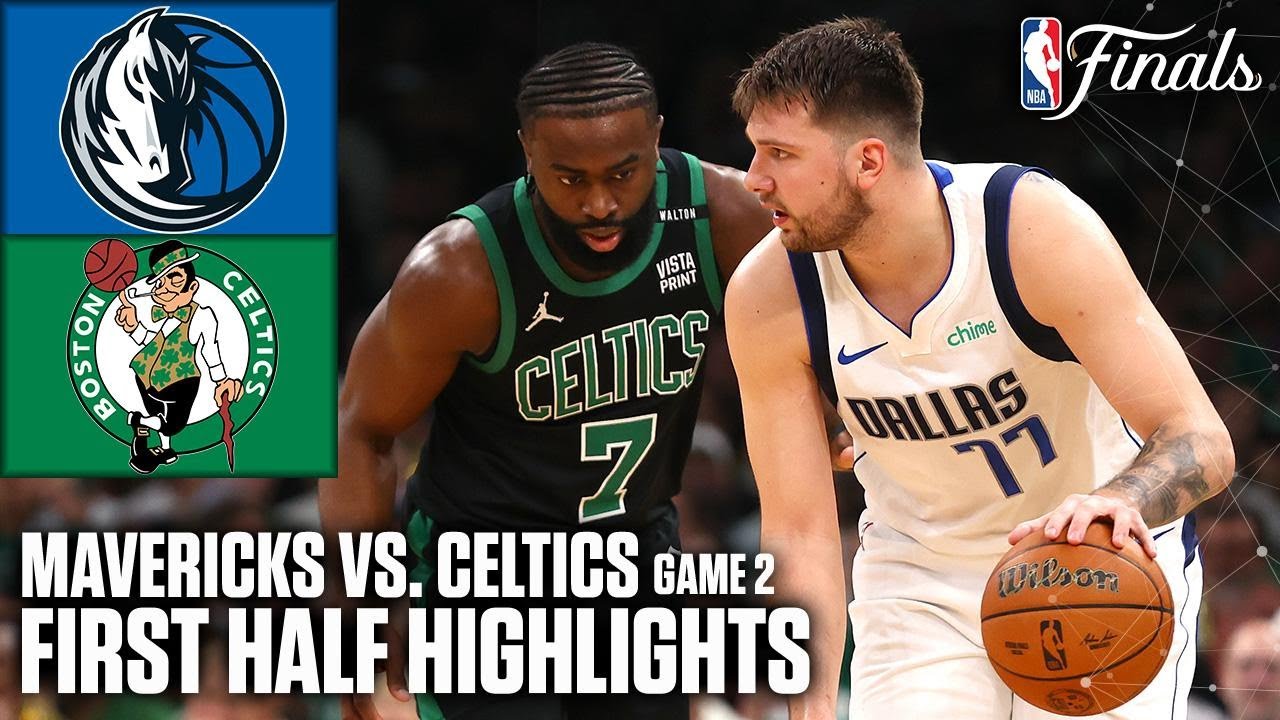 NBA Finals HALFTIME HIGHLIGHTS: Dallas Mavericks vs. Boston Celtics ...