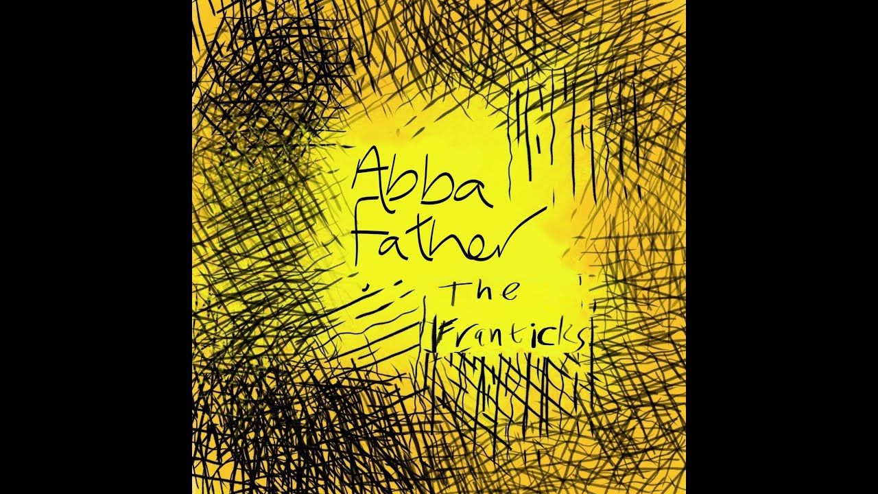 Abba Father - The story behind the song - YouTube