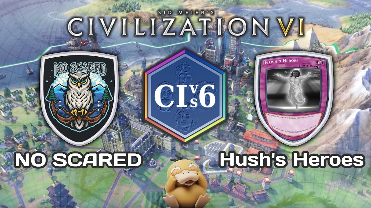 NO SCARED vs Hush’s Heroes CWC Season 9 Qualifiers Civilization 6 - YouTube